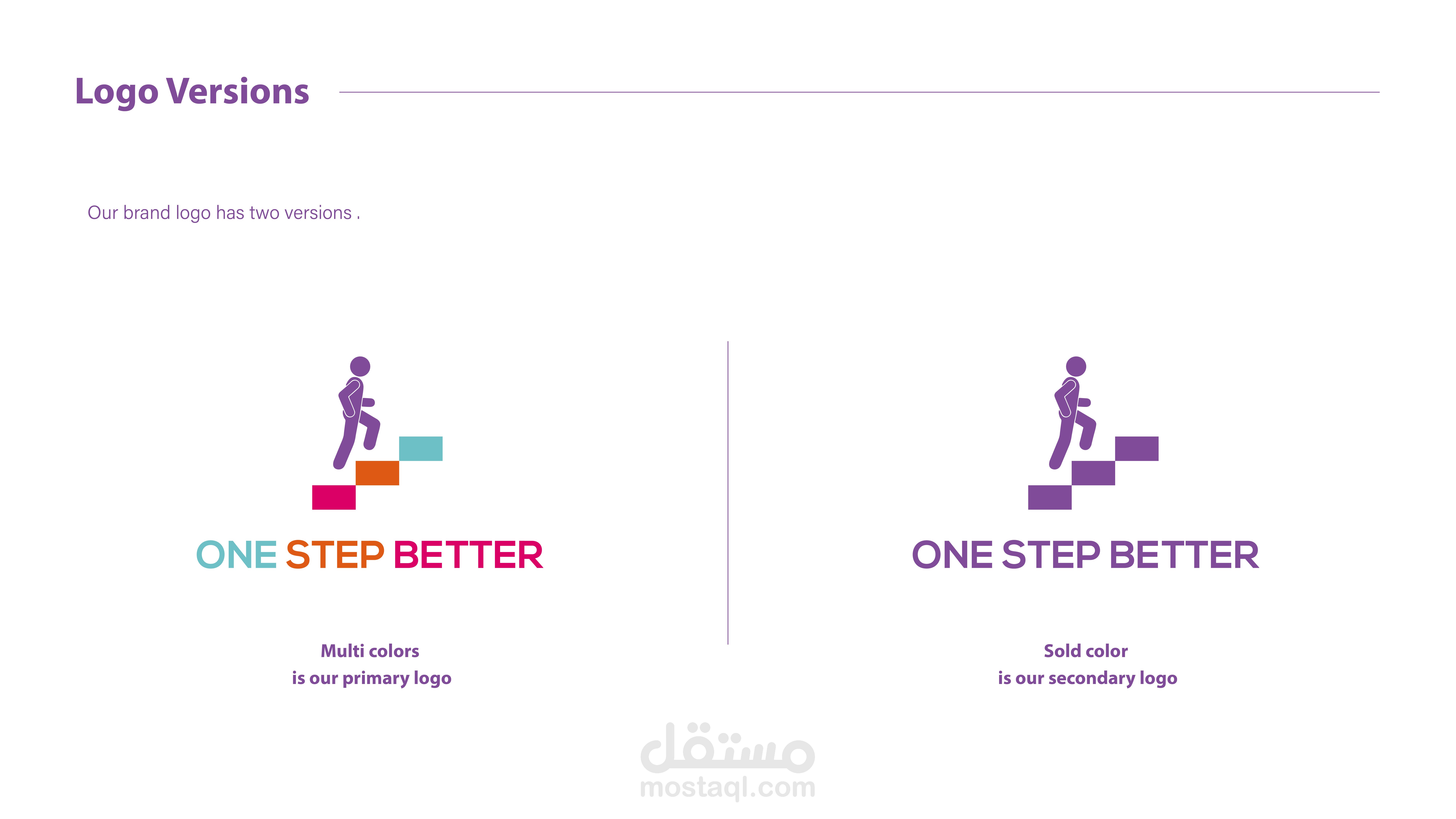 تصميم هويه بصريه كامله للشعار ( logo ) لشركه one step better | مستقل