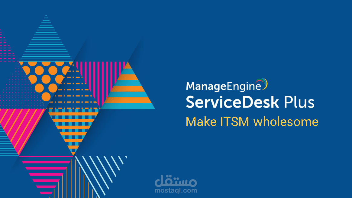 ITSM Implementation ( Service Desk Plus ) | مستقل