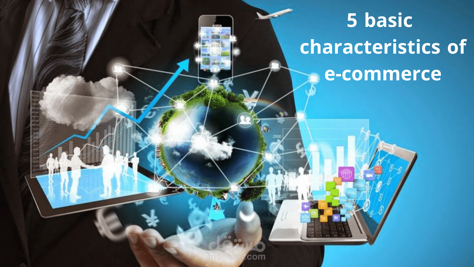 Basic characteristics of e-commerce | مستقل