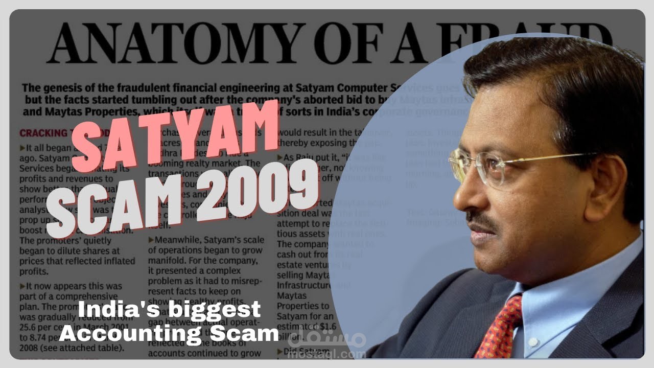 The Satyam Scandal | مستقل