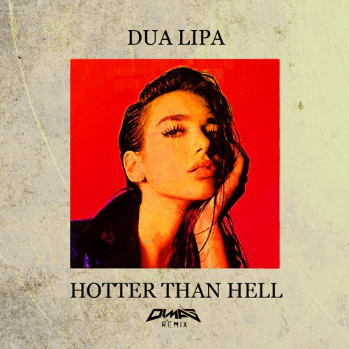 Professional Translation of "Hotter than Hell" by Dua Lipa (Song Lyrics) into PDF Format | مستقل