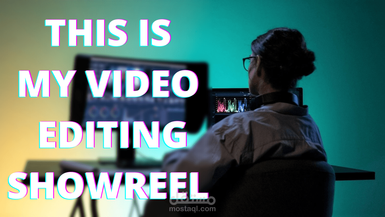 my video show reel | مستقل