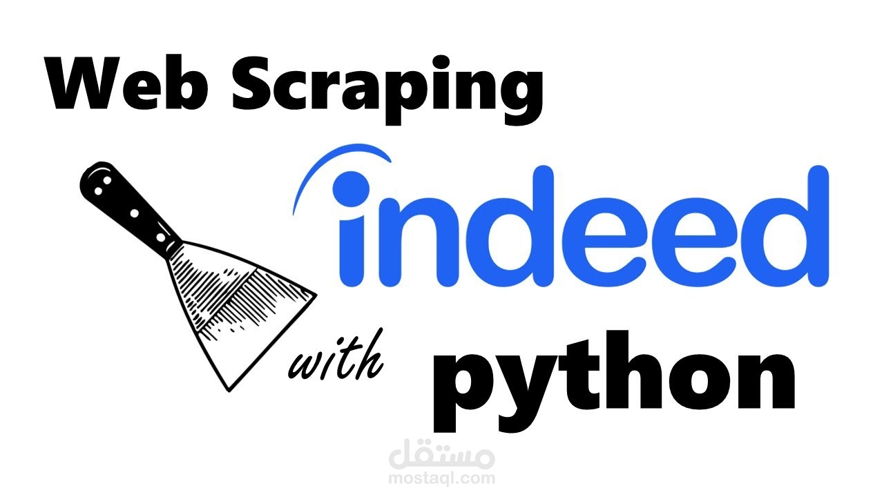 Indeed jobs scraper | مستقل Indeed jobs scraper | مستقل