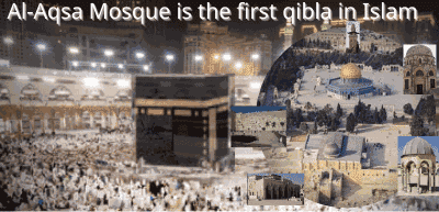 Jerusalem is the first qiblah in Islam | مستقل
